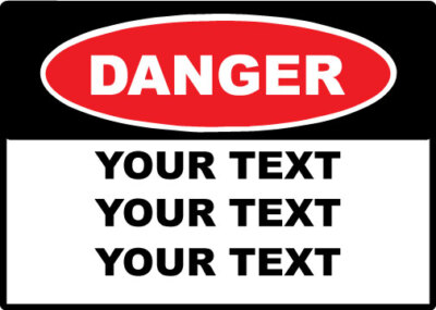 DANGER CUSTOM TEXT DECAL SAFETY SIGN STICKER NOVELTY SAFETY Warning ...
