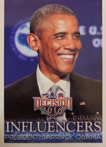 Barack Obama Decision 2016 Political Trading Cards INFLUENCERS Base ...