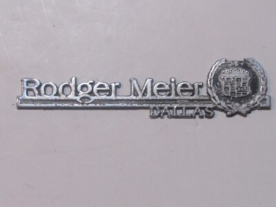 Vintage Rodger Meier Cadillac Dallas Texas Metal Dealer Badge Emblem ...