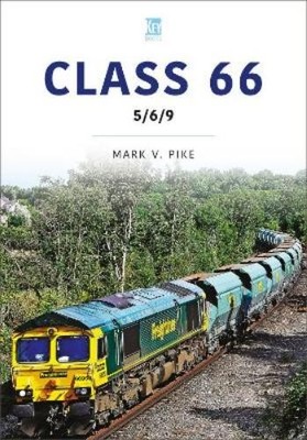 Mark Pike Class 66: 5/6/9 (Tascabile) Britain's Railways Series | eBay