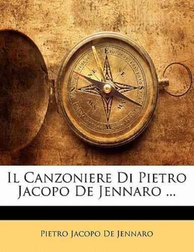 Canzoniere Di Pietro Jacopo de Jennaro by Pietro Jacopo De Jennaro ...