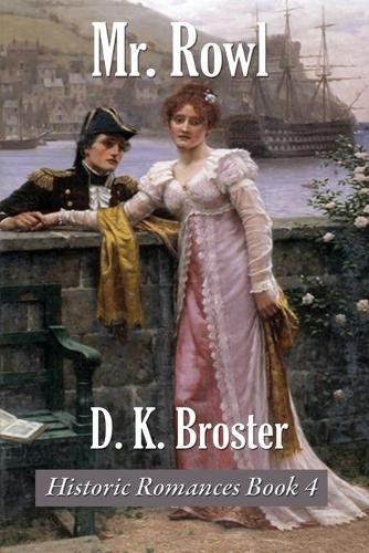 D K Broster Mr. Rowl (Paperback) Historic Romance Book (UK IMPORT ...