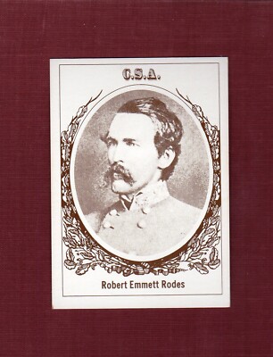 #22 MAJ. GEN. Robert Emmett Rodes, CSA ~ 1979 Famous Civil War Generals ...