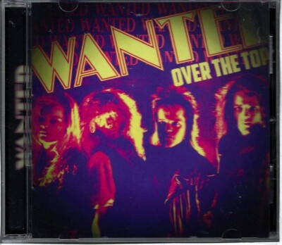 WANTED OVER THE TOP CD NEW/REMASTERED/DEMON DOLL RECORDS/BONUS TRACKS ...