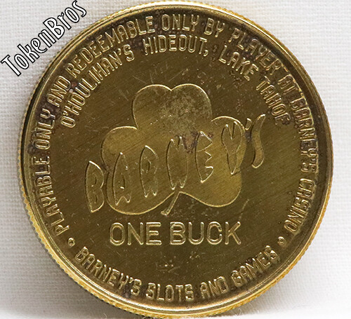 $1 BRASS BUCK SLOT TOKEN COIN BARNEY'S CASINO 1965 W MINT LAKE TAHOE ...