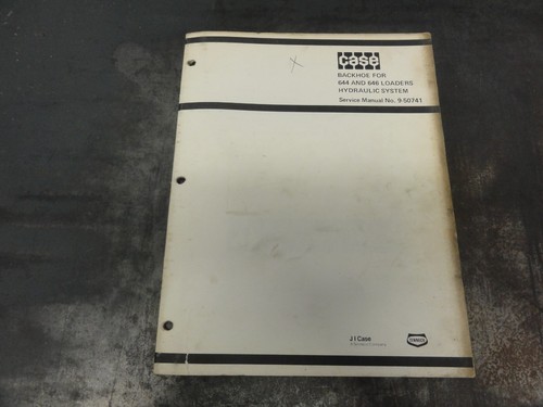 Case 644 and 646 Loaders Backhoe Hydraulic System Service Manual 9 ...