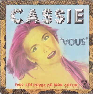 CASSIE VOUS / TOUS LES RÊVES DE MON COEUR FRENCH 45 SINGLE | eBay
