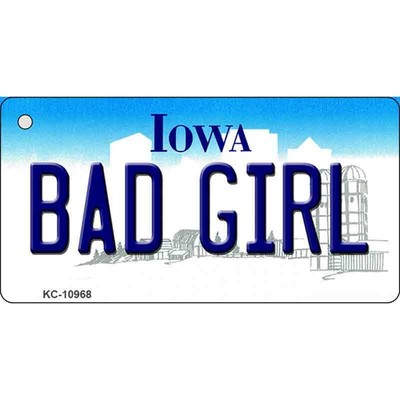 Bad Girl Iowa State License Plate Tag Novelty Key Chain KC-10968 | eBay