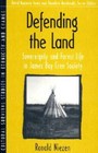 Defending the Land: Sovereignty and Forest Life in James Bay Cree ...