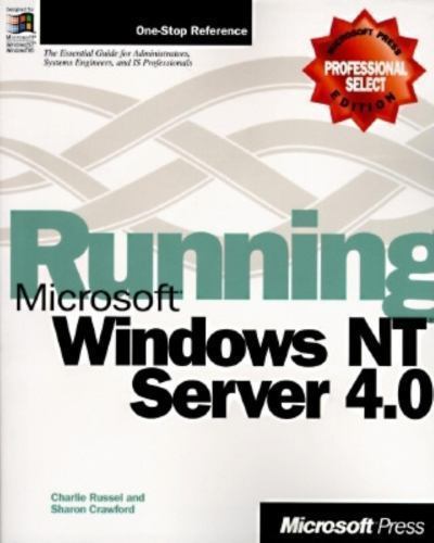 Running Microsoft Windows NT Server 4.0 by Charlie Russel (1996, Trade ...
