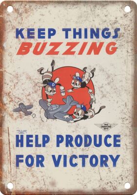 Keep Things Buzzing WWII Poster 12" X 9" Reproduction Metal Sign M267 ...