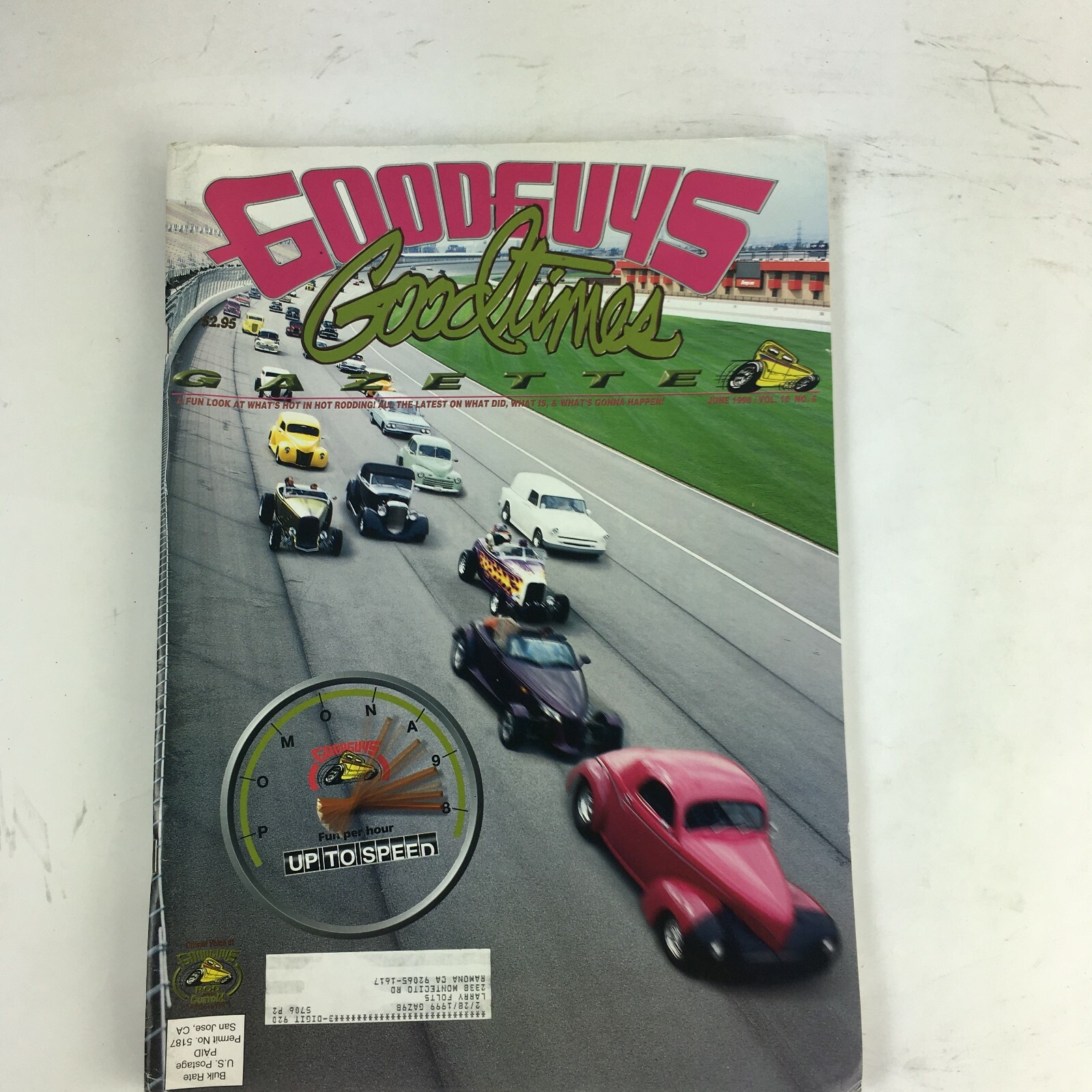 June 1998 Goodguys Goodtimes Gazette Magazine Fun per hour Up To Speed ...