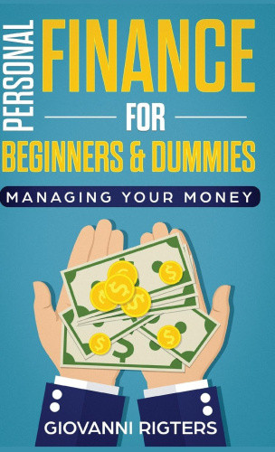 Personal Finance for Beginners & Dummies: Managing Your Money NEUF ...