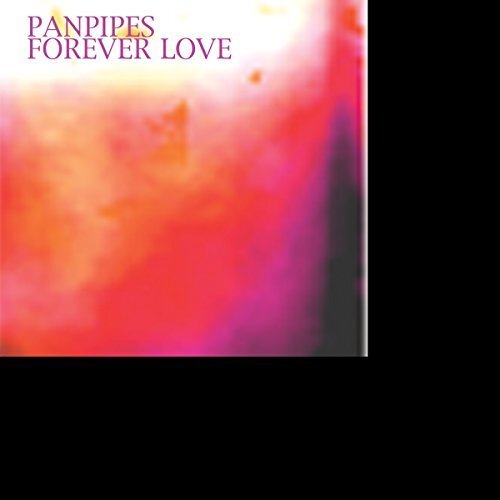 Pan Pipes Forever Love - Pan Pipe Magic CD 9CVG The Cheap Fast Free ...