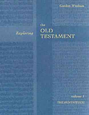 Exploring the Old Testament : The Pentateuch, Paperback by Wenham ...