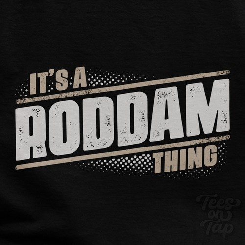IT'S A RODDAM THING T-SHIRT name surname funny family gift idea | eBay ...