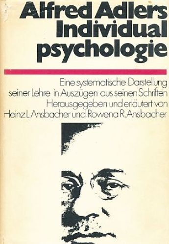 Alfred Adlers Individualpsychologie. Eine systematische Darstellung ...