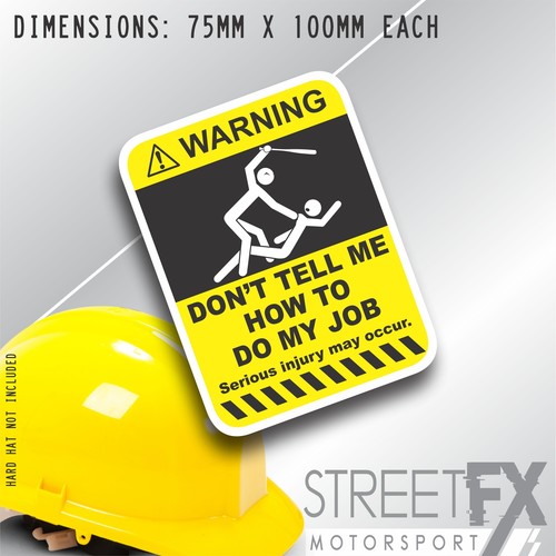 Don't Tell me How to Do My Job Bat Sticker Decal Funny Sparky Carpenter ...