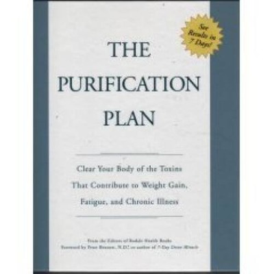 The Purification Plan - Hardcover By Editors of Rodale Health Books ...
