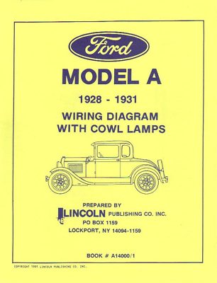 1928-31 FORD MODEL A WIRING DIAGRAMS WITH COWL LAMPS | eBay
