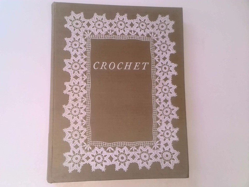 James Norbury's Crochet Book hardback - - 1952 Brockhampton Press | eBay