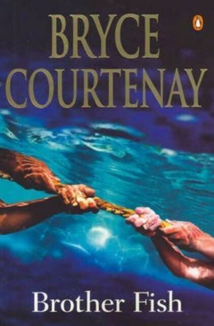 Brother Fish by Bryce Courtenay Paperback Book for sale online | eBay