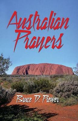 Australian Prayers by Bruce D Prewer (Paperback, 2014) for sale online ...