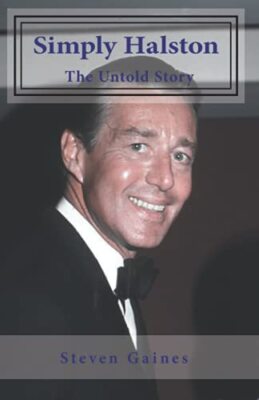 Simply Halston: The Untold Story by Gaines, Steven Book The Fast Free ...