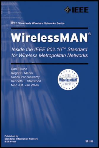 Wireless Man: Inside the IEEE 802.16 Standard for Wireless Metropolitan Networks 9780738148427| eBay