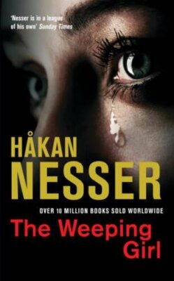 The Weeping Girl (The Van Veeteren series) by Nesser, H kan Book The ...
