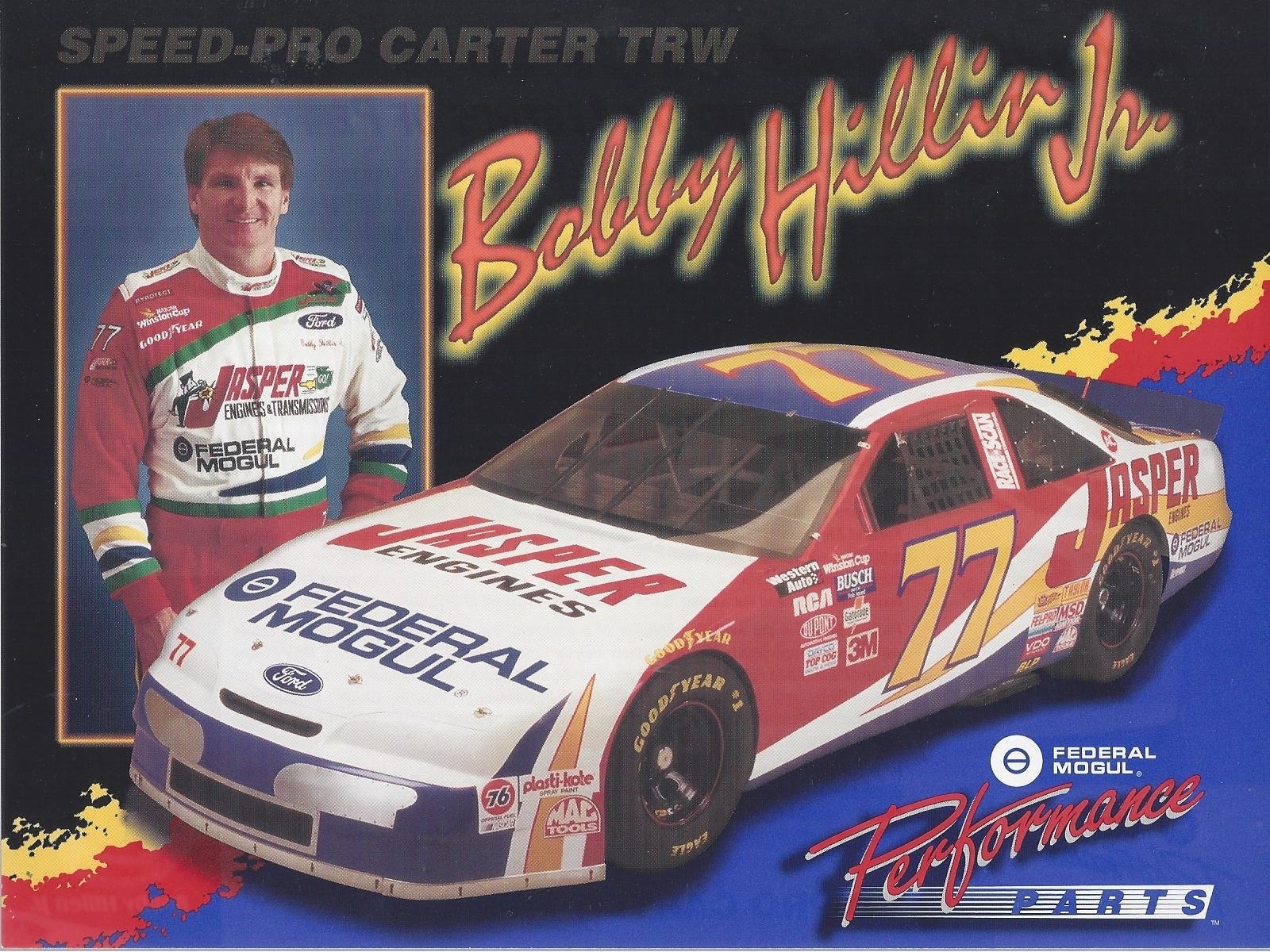 BOBBY HILLIN JR "JASPER FEDERAL MOGUL" #77 NASCAR WINSTON CUP POSTCARD ...