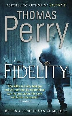 Fidelity by Thomas Perry (Paperback, 2009) for sale online | eBay