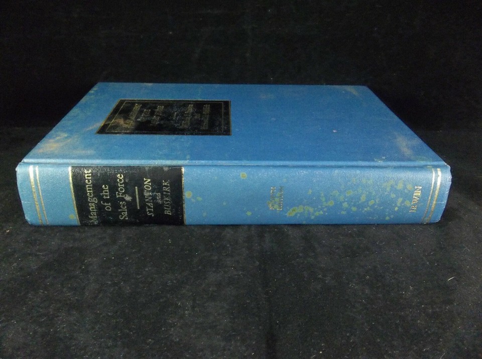 Management Of The Sales Force William J Stanton Richard H. Buskirk 1976 ...