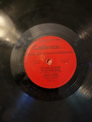Cadence Record Let's Makeup Before We Say Goodnight Julius LA Rosa Lady ...