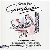 Clive Lythgoe - Crazy for Gershwin (1995) for sale online | eBay