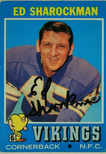 Ed Sharockman Minnesota Vikings (d.17) Autographed 1971 Topps #253 Card ...