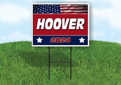 HOOVER FLAG RED 2024 18inx24in Yard Road Sign w/ Stand | eBay