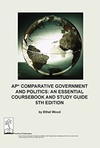 AP Comparative Government and Politics : An Essential Coursebook ...