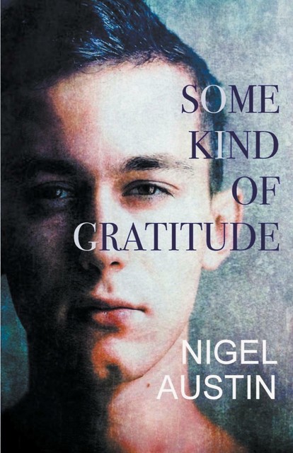 Some Kind Of Gratitude von Nigel Austin (2019, Taschenbuch) online ...