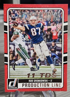 Rob Gronkowski 2016 Donruss Production Line Touchdown #10 New England ...