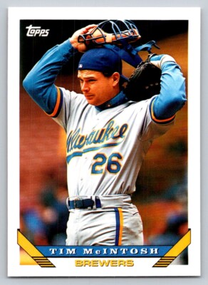#234 Tim McIntosh Milwaukee Brewers 1993 Topps | eBay