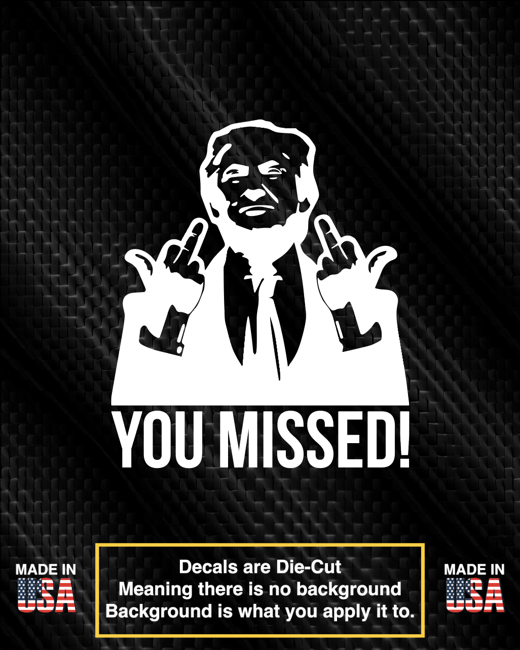 Trump You Missed Flipping Off F*ck You MAGA Vinyl Stickers, Funny | eBay