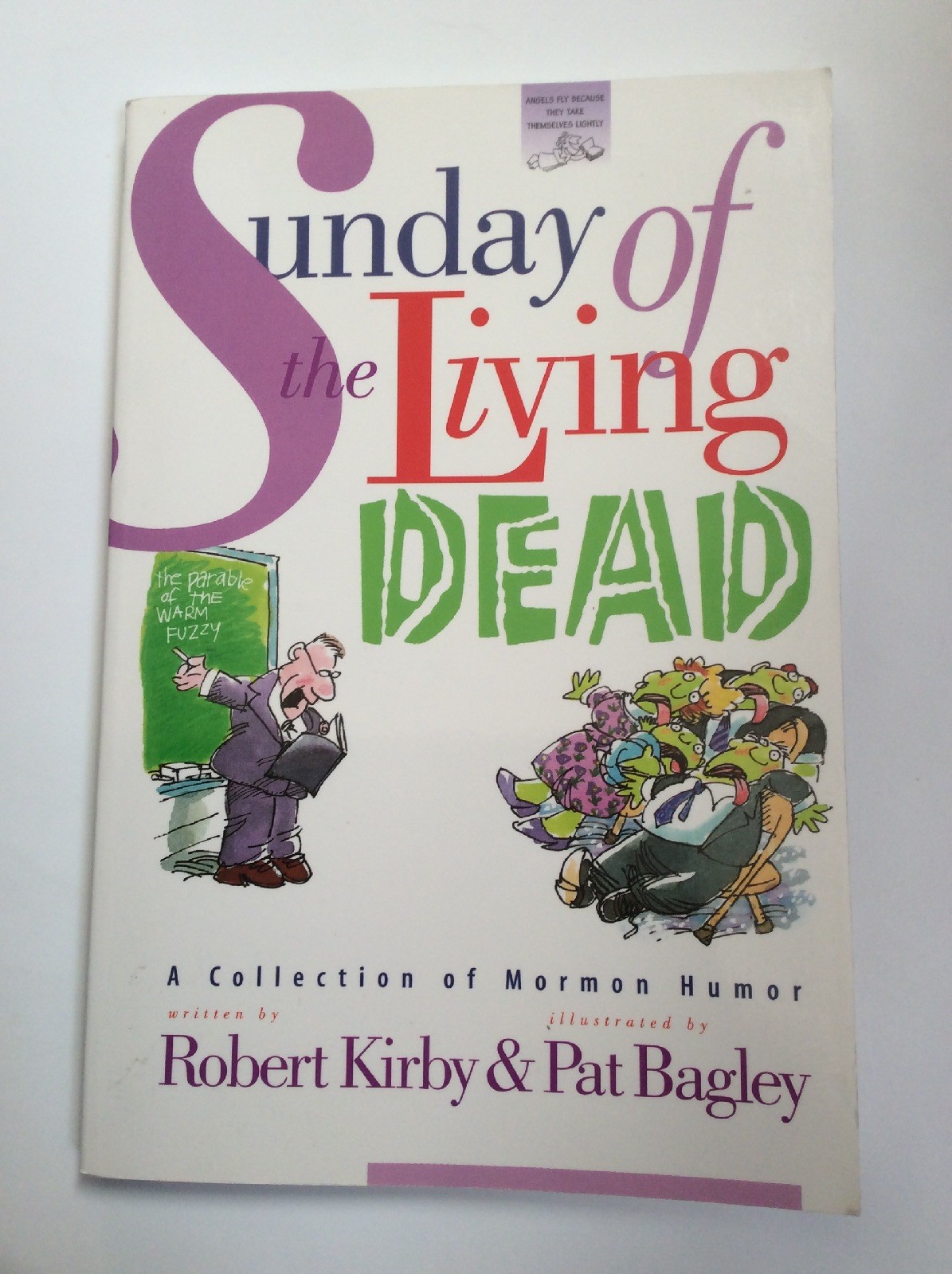 Sunday Living Dead Robert Kirby Pat Bagley Humor LDS Satire Utah Mormon ...