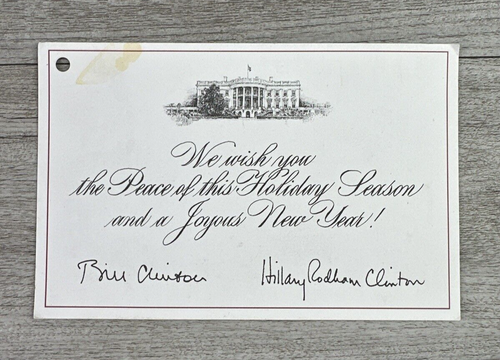 White House Holiday New Year Greeting Tag Signed Bill and Hillary ...