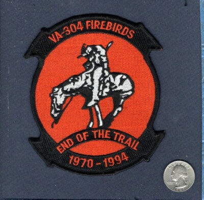 VA-304 FIREBIRDS DECOM 1994 A-6 Intruder A-7 Corsair USNR Navy Squadron ...