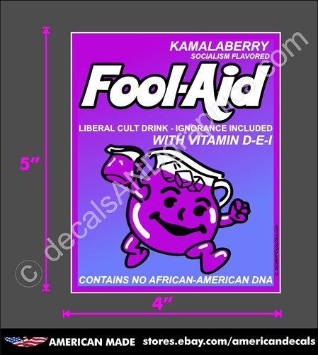 TRUMP STICKER FOOL AID ANTI DEMOCRAT MAGA DECAL FLAG | eBay