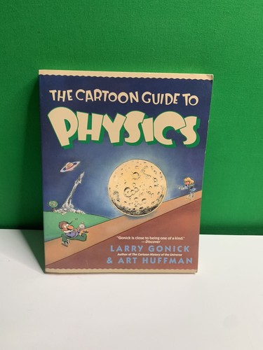 The Cartoon Guide To Physics by Larry Gonick 1st Edition 1991 Trade ...