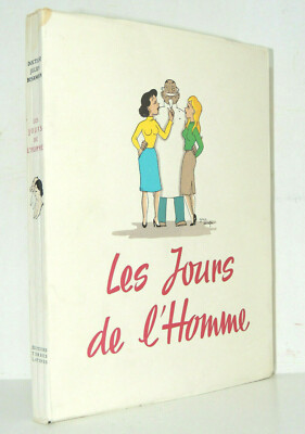 Curiosa. Julien Besançon. Les jours de l'homme Illustrations de Jean ...