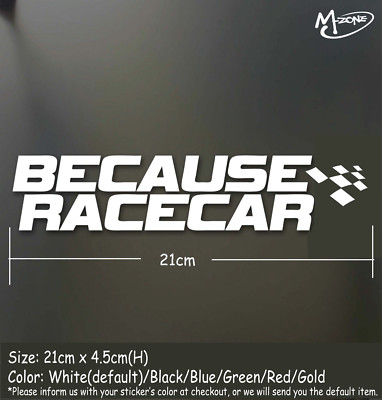 Because Race Car Stickers Truck Boat Stickers Decals Best Gift Present ...