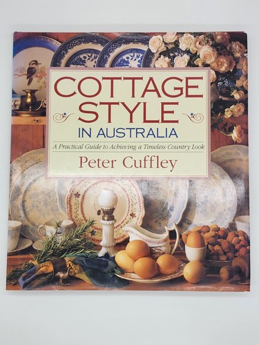 Cottage Style In Australia Peter Cuffley Hardcover Book, Furniture ...